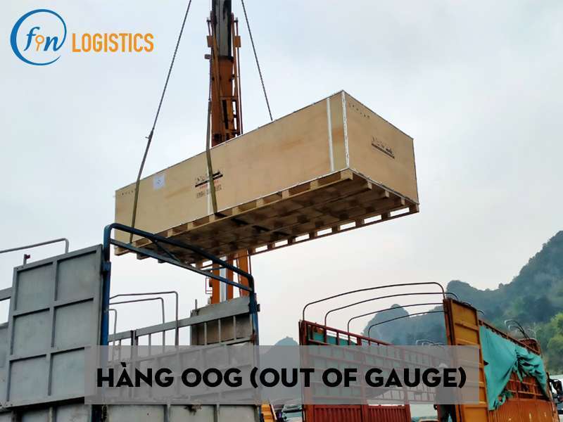 Hàng OOG (Out Of Gauge) năm 2024 và những điều cần biết