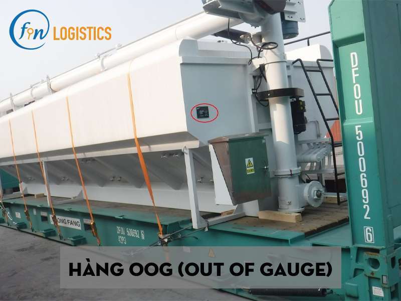 Hàng OOG (Out Of Gauge) năm 2024 và những điều cần biết