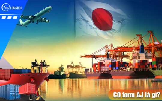 CO Form AJ Là Gì? 05 Điều Cần Biết Về CO Form AJ Năm 2025