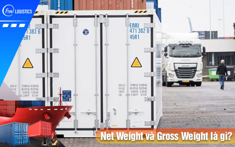Net Weight Là Gì? Gross Weight Là Gì? Cách Tính Năm 2025