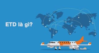 ETD là gì trong xuất nhập khẩu? Phân biệt ETD - ETA - ETB trong ...